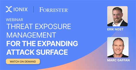 Threat Exposure Management For The Expanding Attack Surface