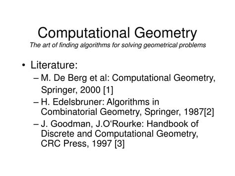 Ppt Computational Geometry The Art Of Finding Algorithms For Solving