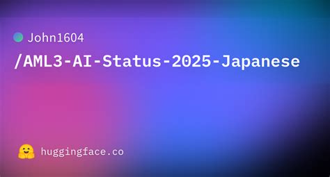 John1604aml3 Ai Status 2025 Japanese · Discussions