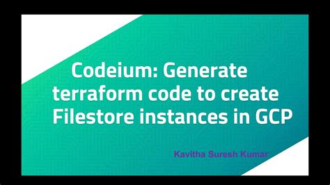 Codeium Generate Terraform Code To Create Filestore Instances In Gcp Youtube