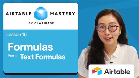 Lesson 16 Airtable Formulas Pt 1 Text Formulas Airtable Mastery By Claribase Youtube