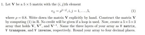 Solved How Do You Code This In R Without Using A Loop Chegg
