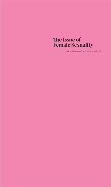 The Issue Of Female Sexuality By Help I Have A Desperate Problem Issuu