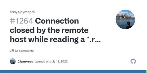 Connection Closed By The Remote Host While Reading A Rst File · Issue
