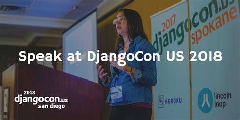 Submit Your Talk Or Tutorial Proposal To Djangocon Us 2018 Djangocon Us