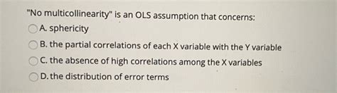 Solved No Multicollinearity Is An Ols Assumption That
