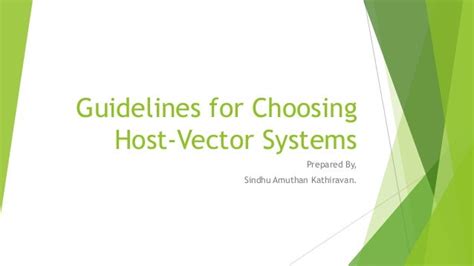 Guidelines For Choosing Host Vector Systems