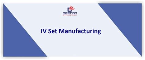 Iv Set Manufacturing