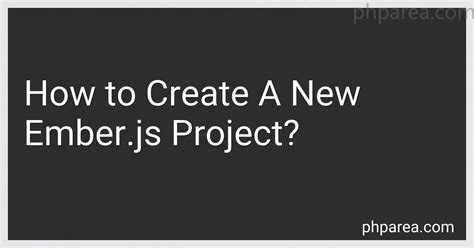 how to create a new ember js project in 2024