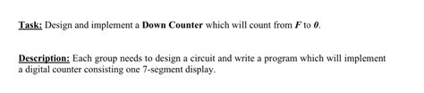 Solved Task Design And Implement A Down Counter Which Will Chegg Com