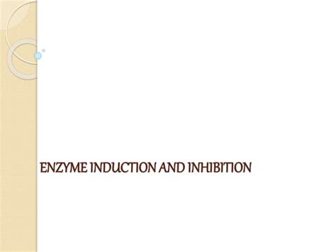 Enzyme Induction And Inhibition Pptx Chemistry Science