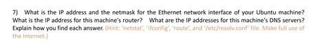 Solved What Is The Ip Address And The Netmask For The Ethernet Network