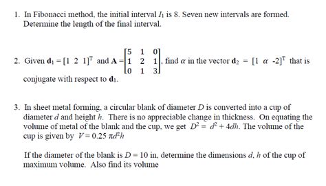 Solved 1 In Fibonacci Method The Initial Interval I1 Is 8