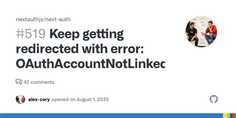 Keep Getting Redirected With Error Oauthaccountnotlinked · Issue 519
