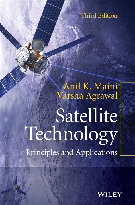 Satellite Technology Principles And Applications Maini Anil K Agrawal Varsha