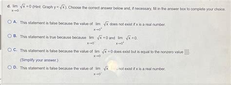 Solved D Limx→0x2 0 Hint Graph Y X2 ﻿choose The