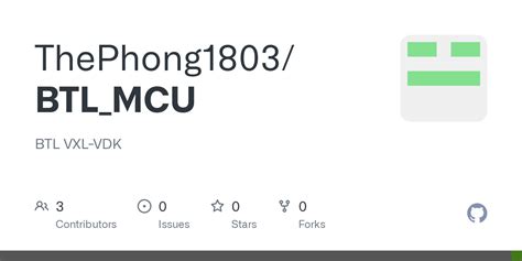GitHub ThePhong1803 BTL MCU BTL VXL VDK