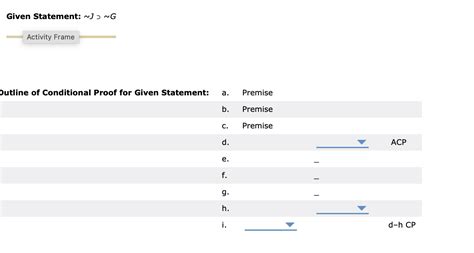 Solved Given Statement ∼j⊃∼gactivity Framedutline Of