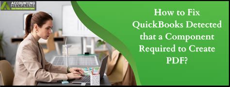 Quickbooks Detected That A Component Required To Create Pdf Resolved