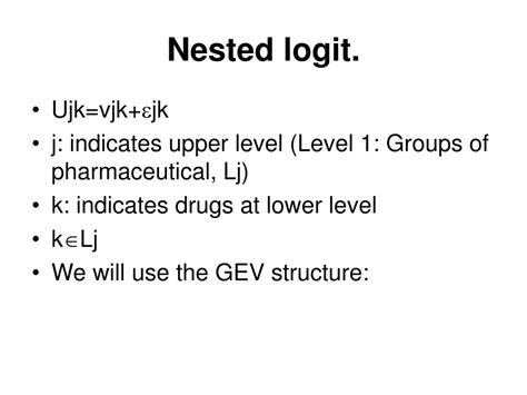 Ppt Nested Logit And Gev Models Powerpoint Presentation Free