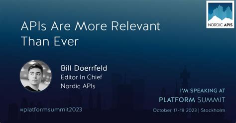 bill doerrfeld on linkedin excited to speak at the nordic apis