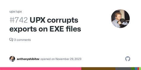 upx corrupts exports on exe files · issue 742 · upx upx · github