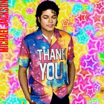 Michael Jackson Thank You  Michael Jackson Thank You Thanks