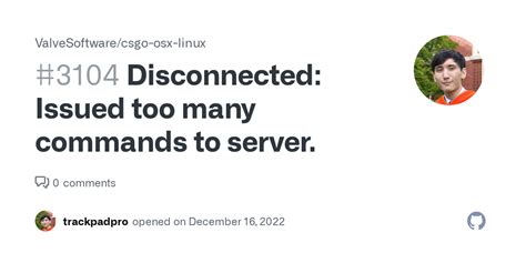 Disconnected Issued Too Many Commands To Server · Issue 3104