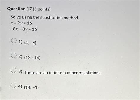 solved question 17 5 ﻿points ﻿solve using the substitution