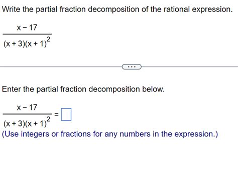 Solved Write The Partial Fraction Decomposition Of The Rational Expression X 17x3x1