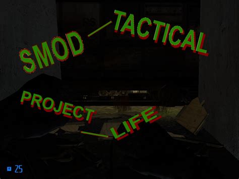 SMOD DT Project Life For Half Life 2 ModDB