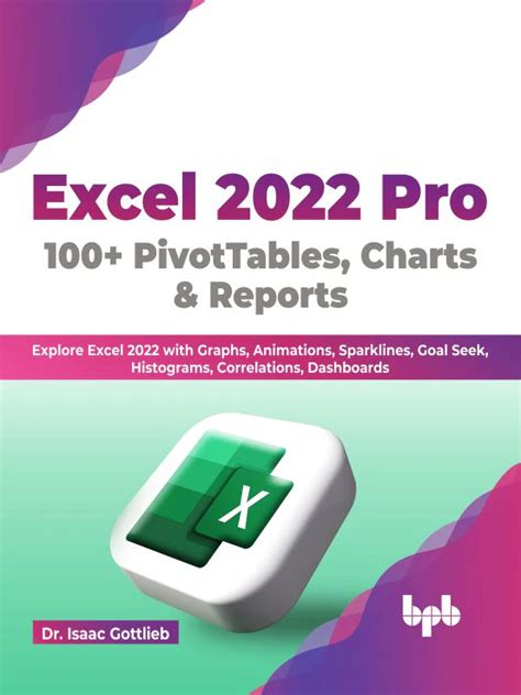Bpb Publication Excel 2022 Pro 100 Pivottables Charts And Reports