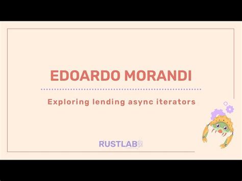 Free Video Exploring Lending Async Iterators In Rust From Rustlab