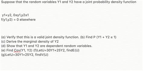 Solved Suppose That The Random Variables Y1 And Y2 Have A