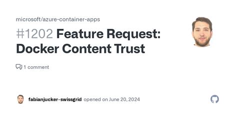 Feature Request Docker Content Trust · Issue 1202 · Microsoftazure