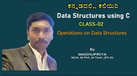 Data Structures Class02 Operations On Data Structures Madhupriya Education Youtube