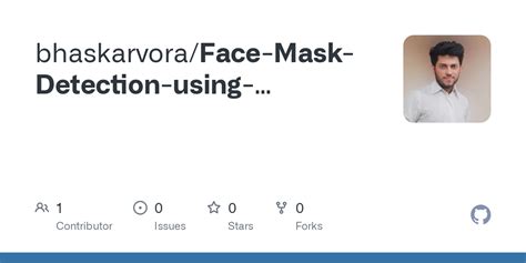 Github Bhaskarvoraface Mask Detection Using Machine Learning And