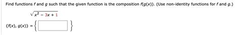 Solved Find Functions F And G Such That The Given Function Chegg