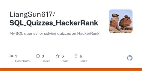 Github Liangsun617sqlquizzeshackerrank My Sql Queries For Solving