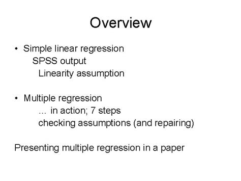 Multiple Regression Overview Simple Linear Regression SPSS Output