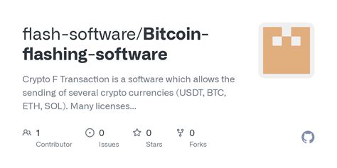 GitHub Flash Software Bitcoin Flashing Software Crypto F Transaction Is A Software Which