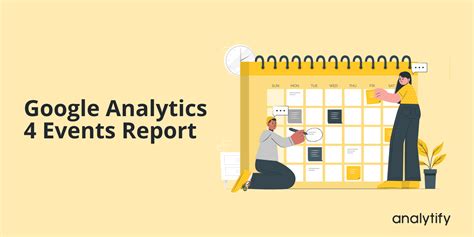 understanding ga4 events report all you need to know