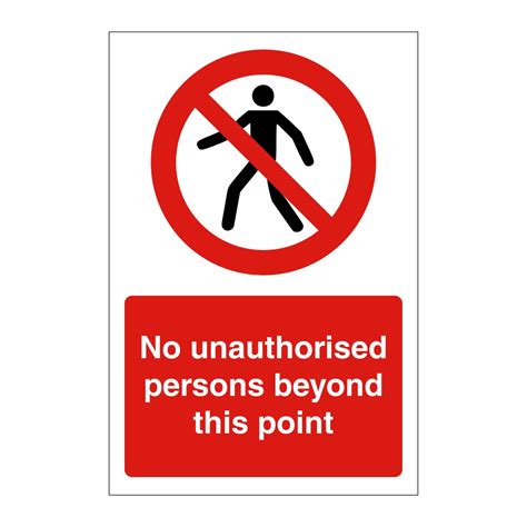 No Unauthorised Persons Beyond This Point Sign British Safety Signs