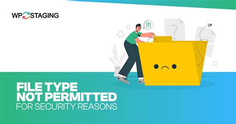 Resolve “file Type Not Permitted For Security Reasons”