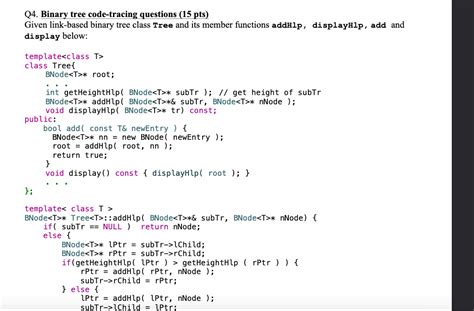 Solved Q4 Binary Tree Code Tracing Questions 15 Pts Given
