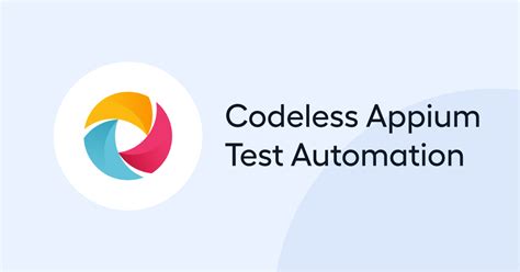 Codeless Appium Test Automation How It Works