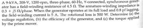 Solved A 9 Kva 208 V 1200 Rpm Three Phase 60 Hz