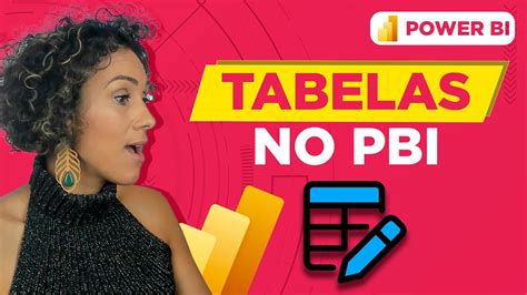 Power Bi Como Usar E Trabalhar Com Diferentes Tabelas Youtube