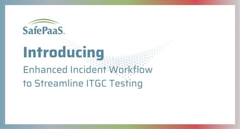 Make Itgc Testing Easier With Automated Tracking