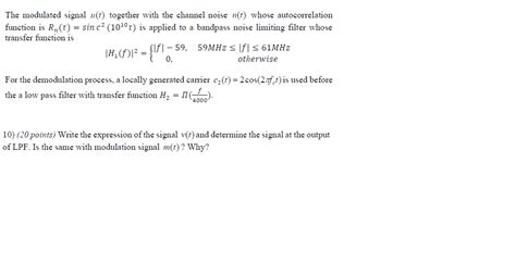 Solved In An Analog Communication System Given Below The